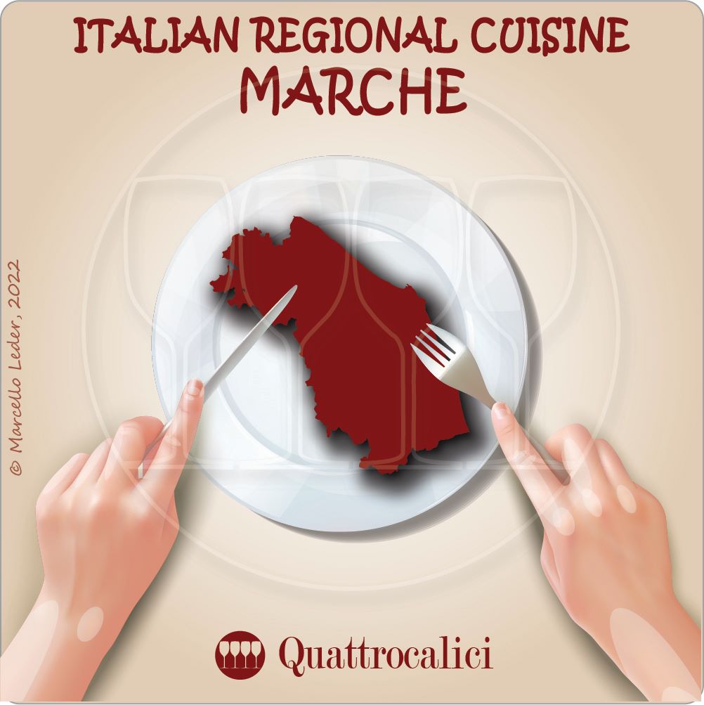 Marche's Regional Cuisine - Quattrocalici